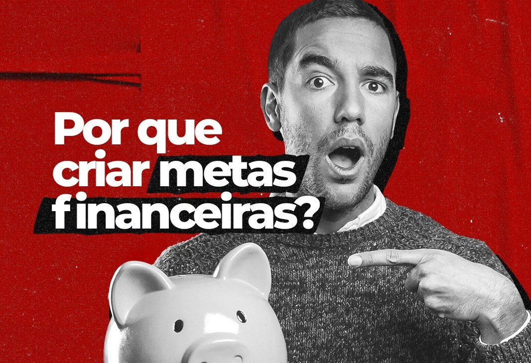 Por que criar metas financeiras? » Aspacer